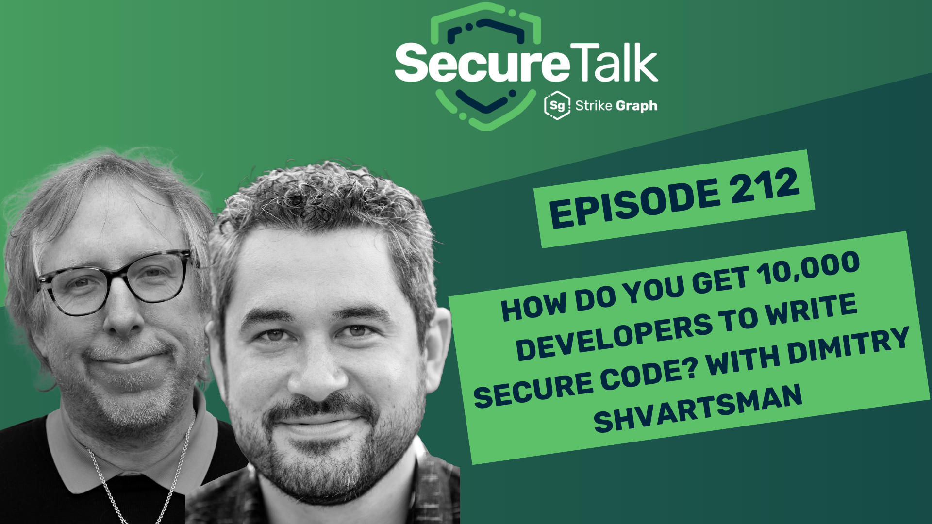 How do you get 10,000 Developers to write Secure Code? with Dimitry Shvartsman